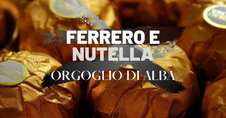 Ferrero e Nutella, orgoglio di Alba | Visitare lo stabilimento e lo spaccio